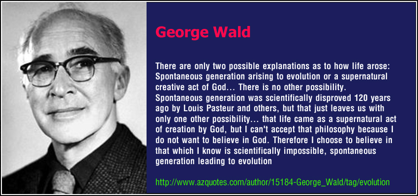 George Wald_Why do I choose Evolution | PhamVietHung's Home